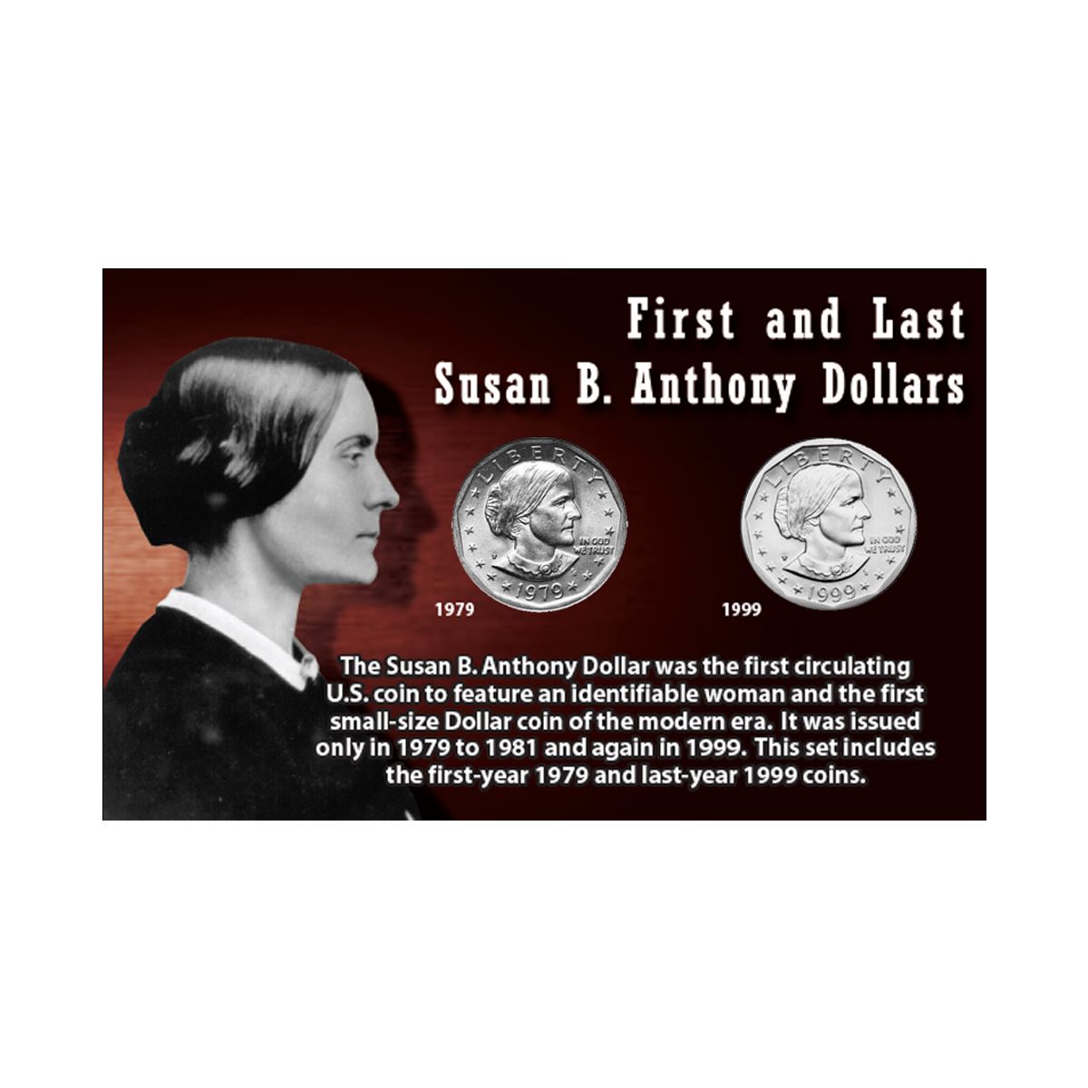 First & Last Susan B. Anthony Dollars BONUS! First Sacagawea Dollar
